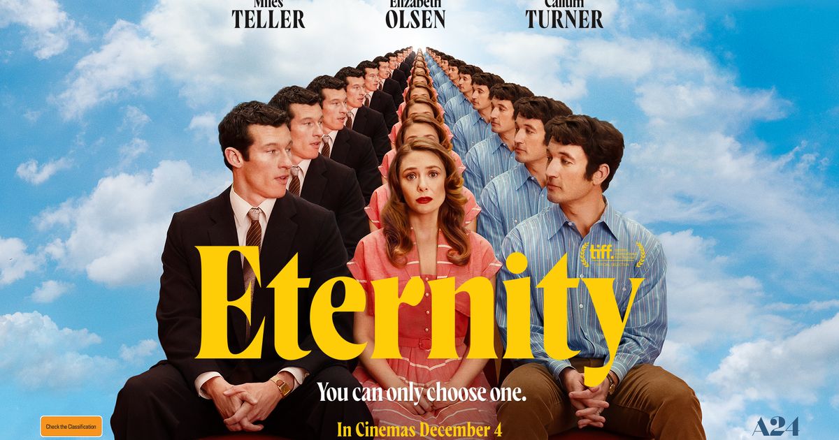 Eternity | Showtimes | Book tickets | Find a cinema | Luna Palace Cinemas